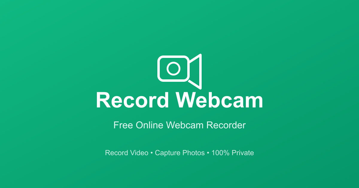 Record Webcam - Free Online Webcam Recorder